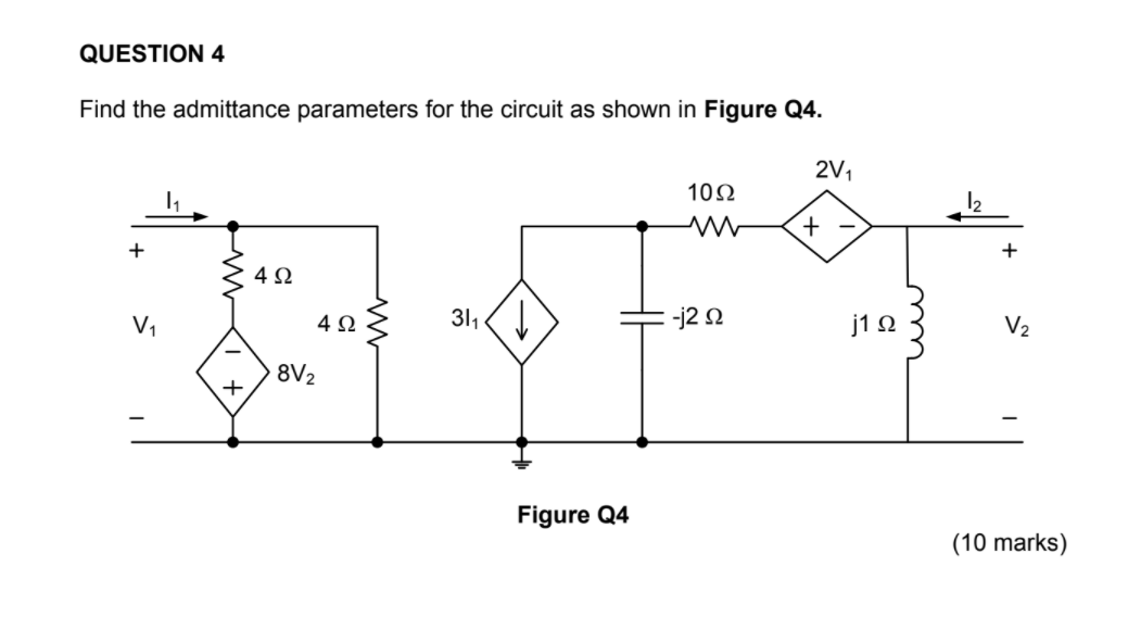 Solved QUESTION 4 Find the admittance parameters for the | Chegg.com