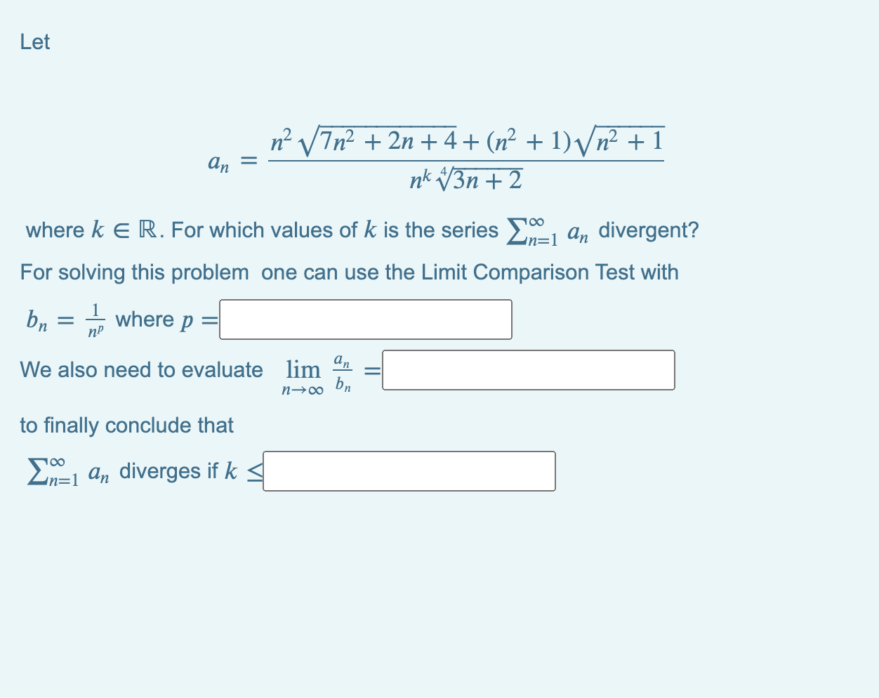 Solved Let an = n? V7n2 + 2n + 4+ (n2 + 1) Vn2 + 1 nk v3n+2 | Chegg.com
