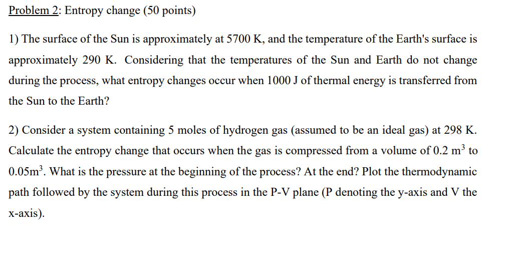 Solved Problem 2: Entropy change (50 points) 1) The surface | Chegg.com
