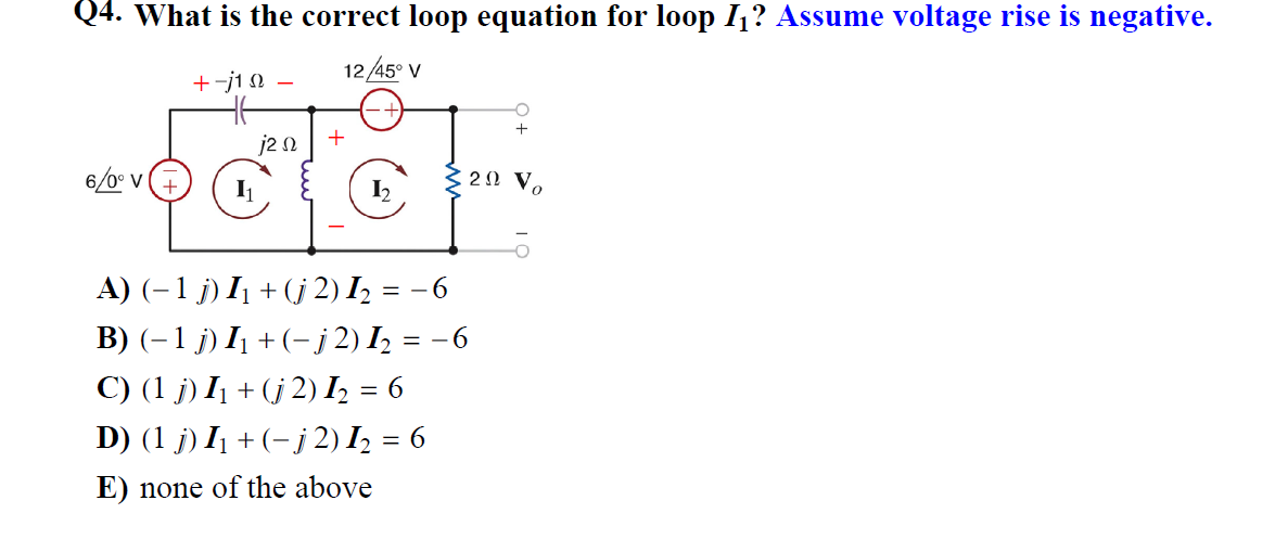 Solved Q4. What is the correct loop equation for loop 11? | Chegg.com