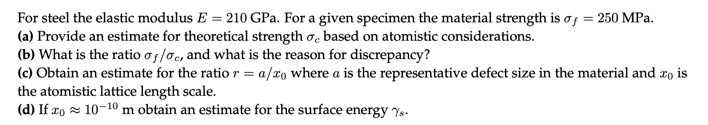 Solved For steel the elastic modulus E 210 GPa. For a given | Chegg.com