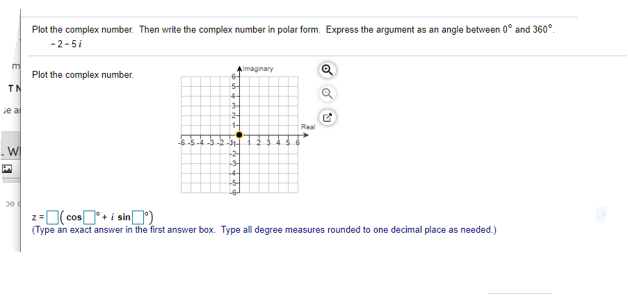 Solved Plot the complex number. Then write the complex | Chegg.com