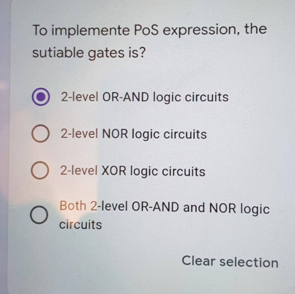 Solved To implemente PoS expression, the sutiable gates is? | Chegg.com