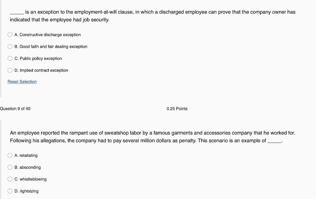 Solved is an exception to the employment-at-will clause, in | Chegg.com
