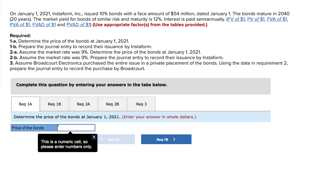On January 1, 2021, Instaform, Inc., issued 10% bonds | Chegg.com