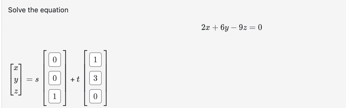 Solved Solve the equation 2x+6y−9z=0 | Chegg.com