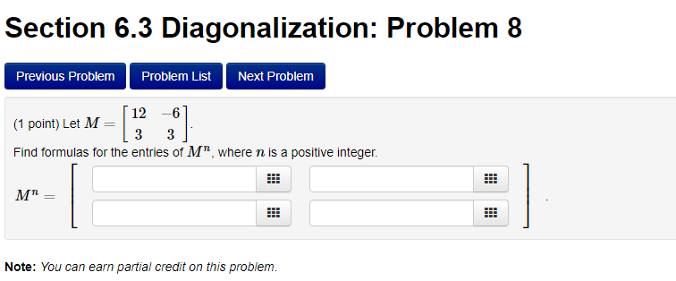 Solved Section 6.3 Diagonalization: Problem 8 Previous | Chegg.com