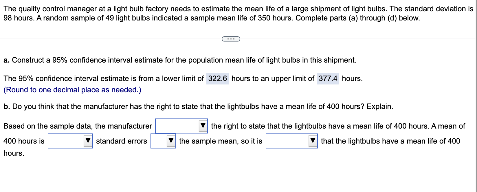 Solved The quality control manager at a light bulb factory | Chegg.com