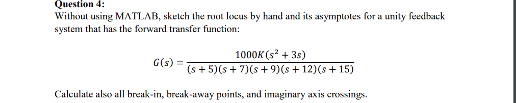 Solved and sketch the root locus by hand and its | Chegg.com