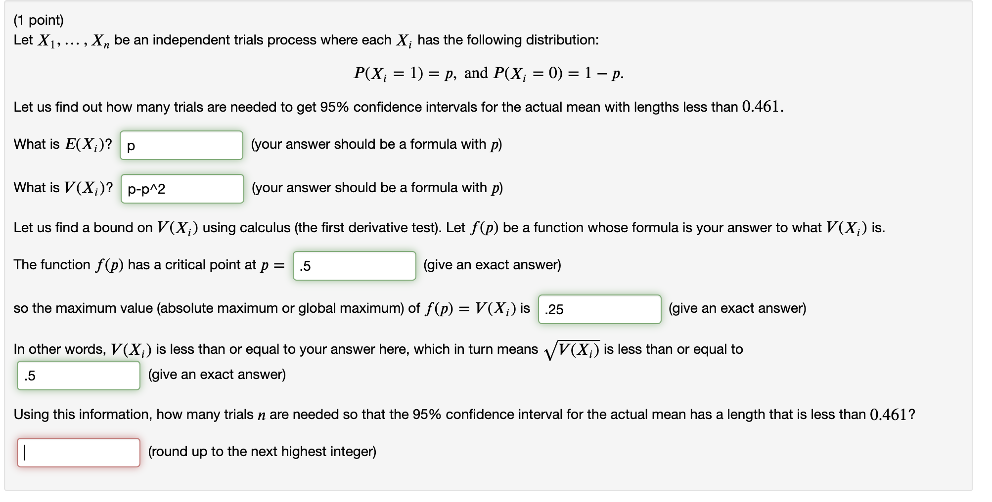 Solved (1 point) Let X1, ... , Xn be an independent trials | Chegg.com