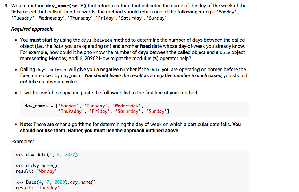 Solved 9. Write a method day_name(self) that returns a | Chegg.com