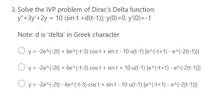 Solved 3. Solve the IVP problem of Dirac's Delta function: | Chegg.com