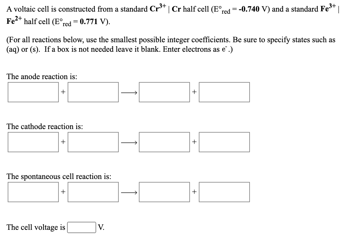 Solved A voltaic cell is constructed from a standard Cr3+ | | Chegg.com
