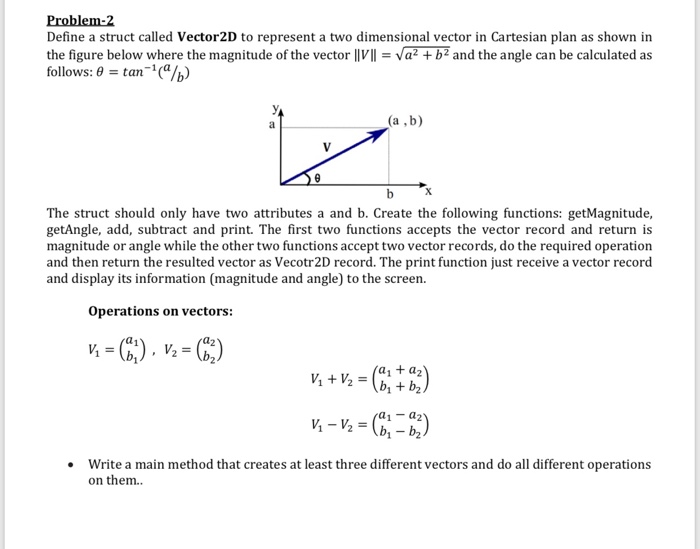 Solved Problem 2 Define A Struct Called Vector2d To 0497
