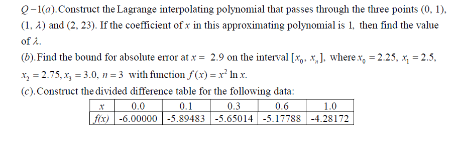 Solved Q-1(a). Construct the Lagrange interpolating | Chegg.com