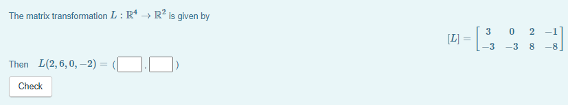 Solved The matrix transformation L : R4 + R2 is given by 3 | Chegg.com