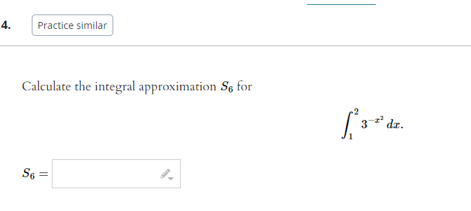 Solved Calculate the integral approximation S6 for ∫123−x2dx | Chegg.com