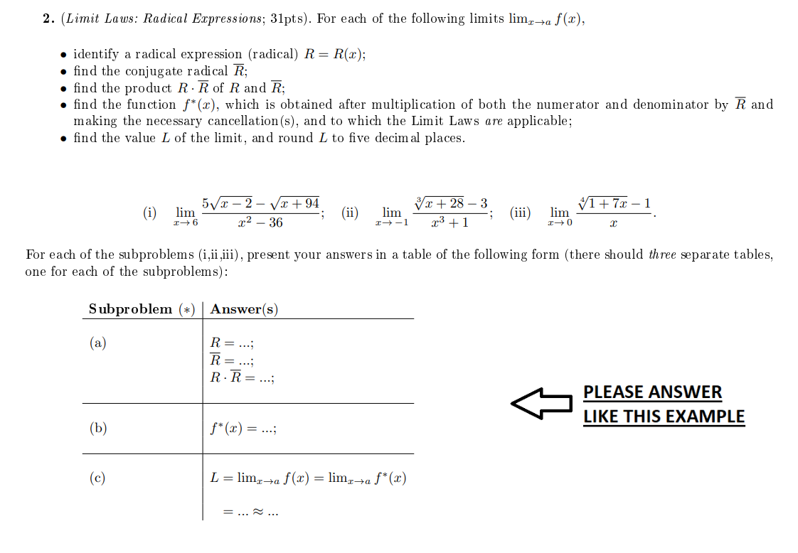 Solved 2. (Limit Laws: Radical Expressions; 31pts). For each | Chegg.com