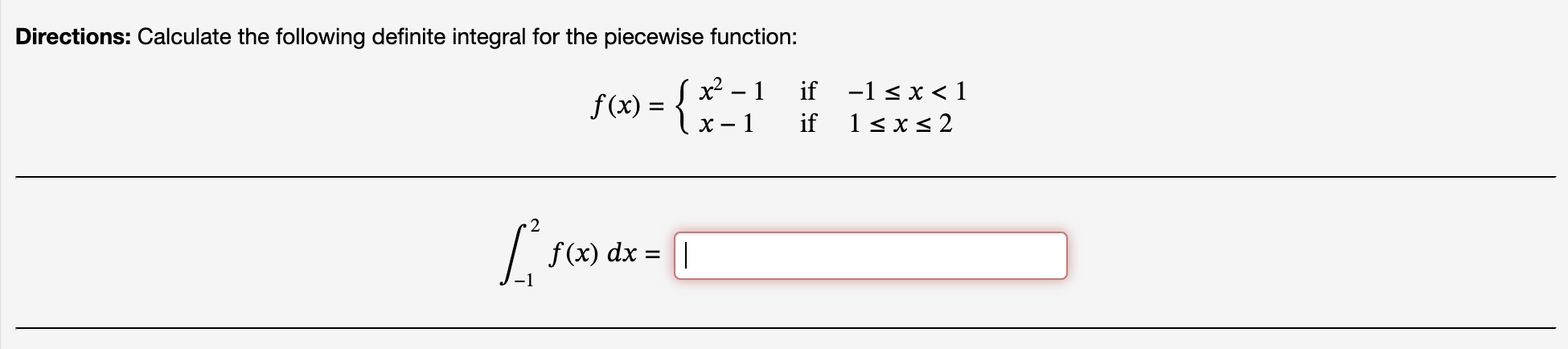 Solved Directions: Calculate the following definite integral | Chegg.com
