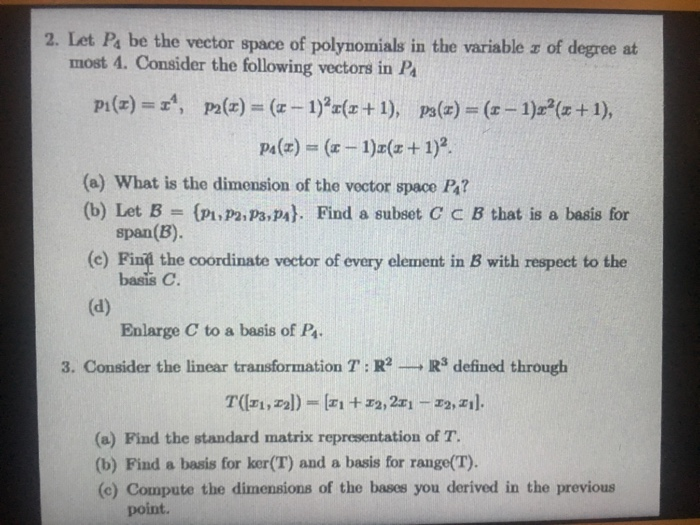 Solved 2. Let Pa be the vector space of polynomials in the | Chegg.com
