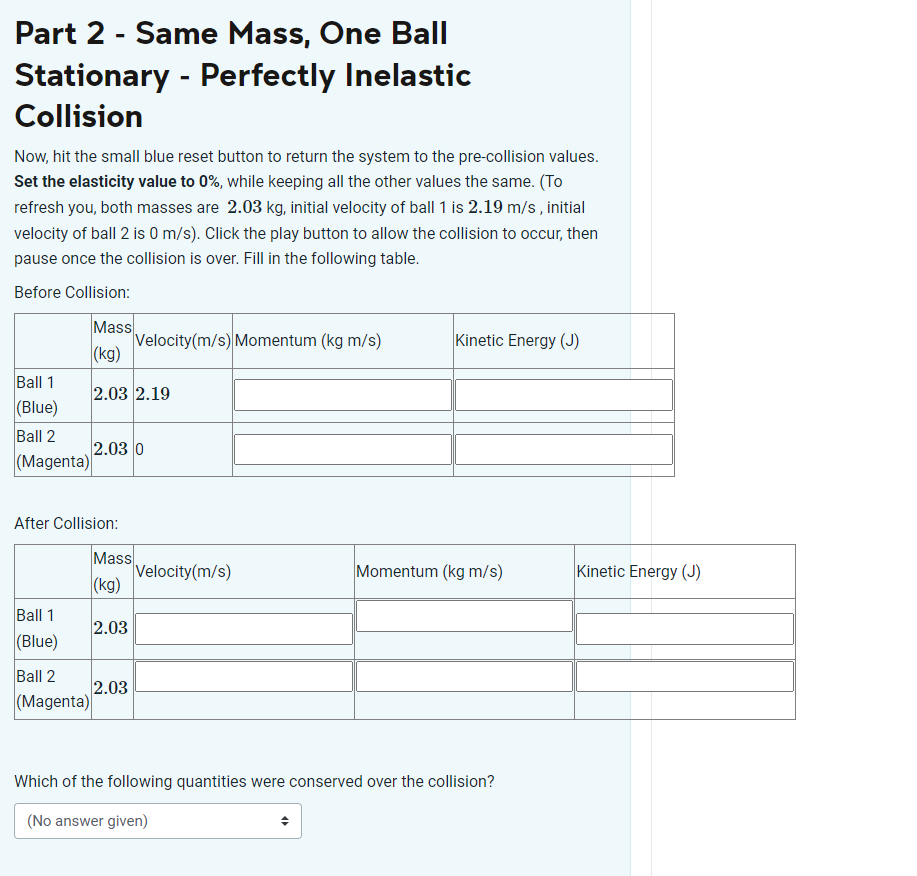 Solved Collision Lab IntroPart 2 - Same Mass, One Ball | Chegg.com