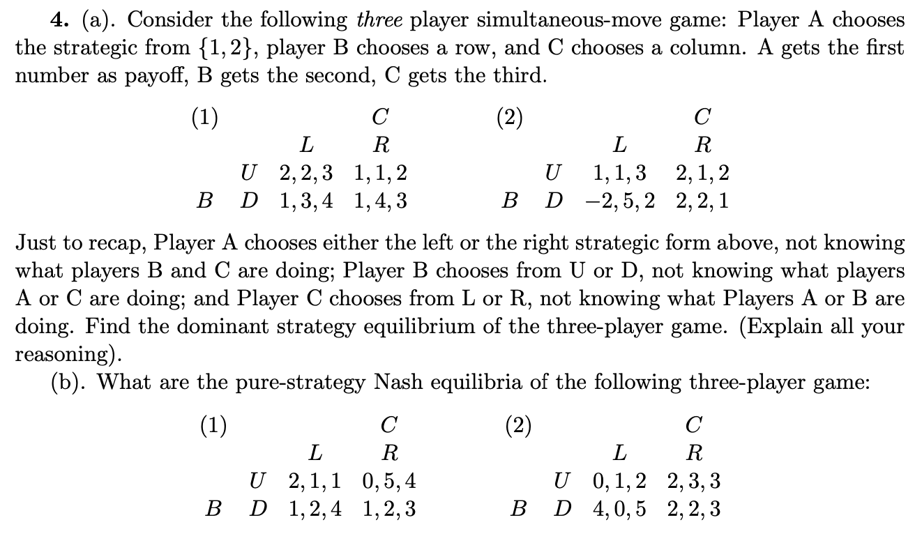 Solved 4. (a). Consider the following three player | Chegg.com