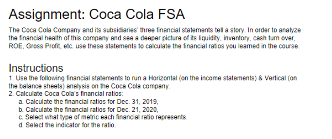 Solved The Coca Cola Company and its subsidiaries' three | Chegg.com