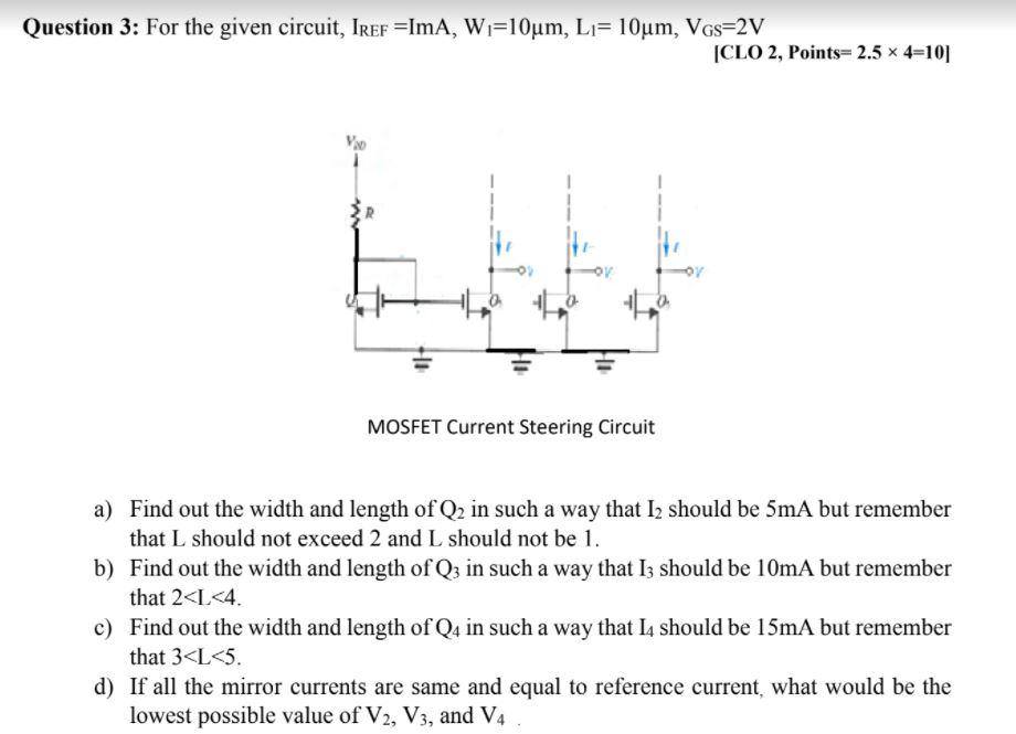 Solved Question 3: For the given circuit, Iref =ImA, | Chegg.com