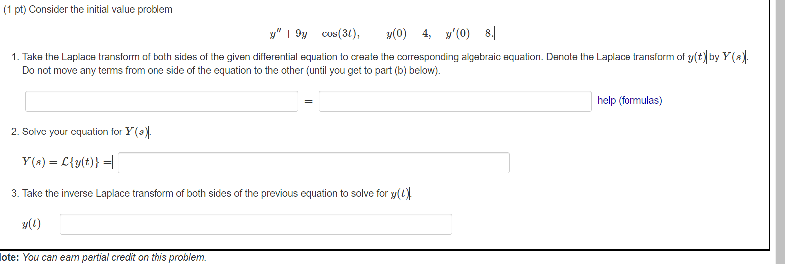 Solved (1 pt) Consider the initial value problem y" +9y = | Chegg.com
