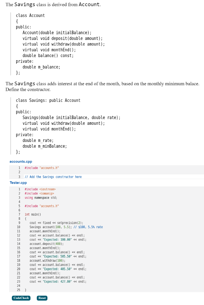 Solved The Savings class is derived from Account. class | Chegg.com
