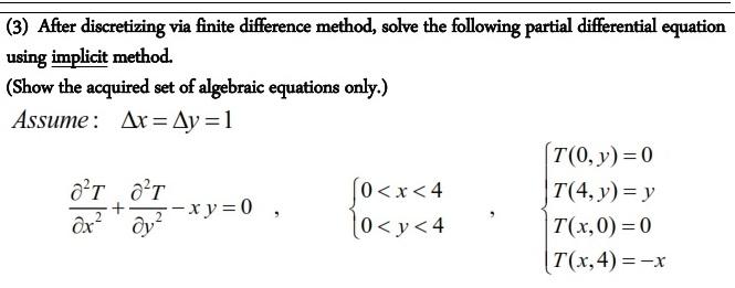 Solved (3) After discretizing via finite difference method, | Chegg.com