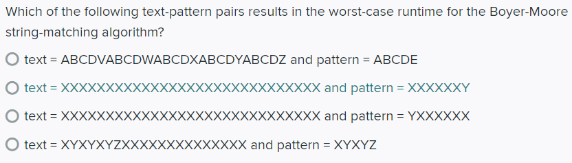 Solved Which of the following text-pattern pairs results in | Chegg.com