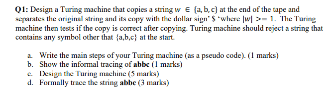 Q1: Design a Turing machine that copies a string we | Chegg.com