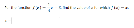 Solved For the function f(x)=41x−3, find the value of x for | Chegg.com