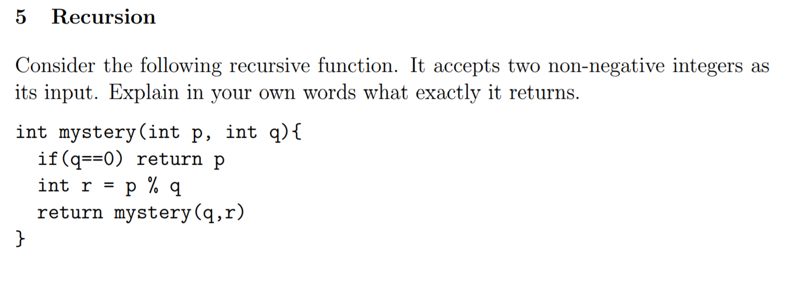Solved 5 Recursion Consider The Following Recursive 5537