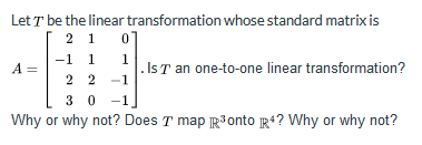 Solved Let T be the linear transformation whose standard | Chegg.com