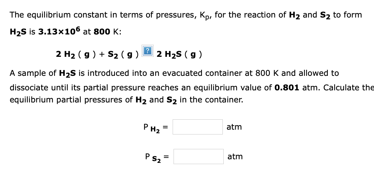 Solved The equilibrium constant in terms of pressures, Kp, | Chegg.com