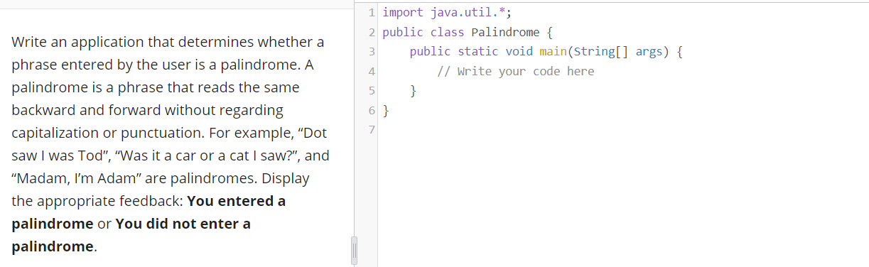 Solved 1 import java.util.*; 2 public class Palindrome 3 | Chegg.com