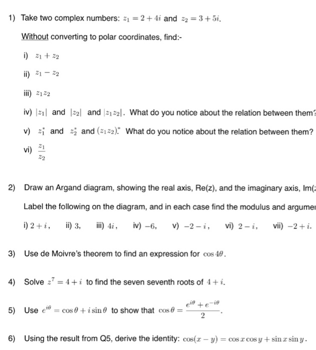 Solved 1) Take two complex numbers:句= 2 + 4, and = 3 + 5i, | Chegg.com