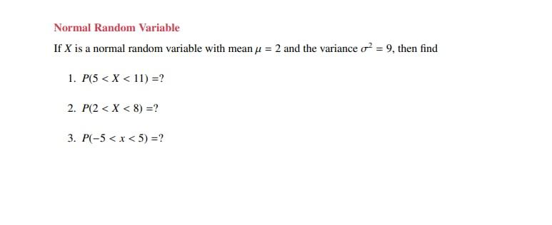 Solved Normal Random Variable If X is a normal random | Chegg.com