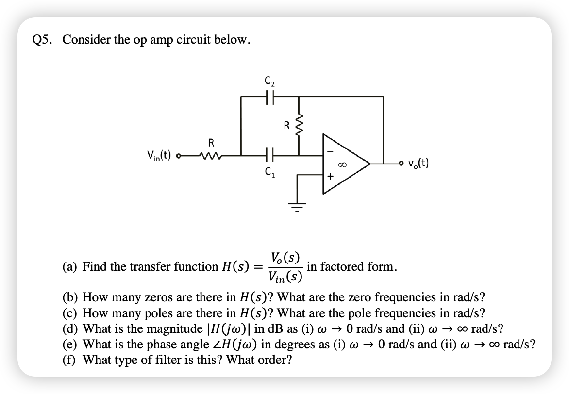 Solved Q5. Consider the op amp circuit below. (a) Find the | Chegg.com