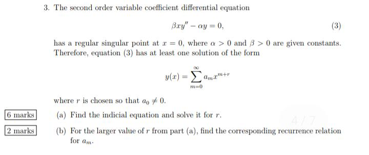 Solved 3. The second order variable coefficient differential | Chegg.com