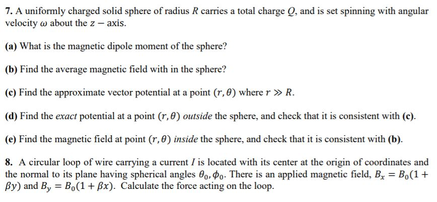 Solved 7. A uniformly charged solid sphere of radius R | Chegg.com