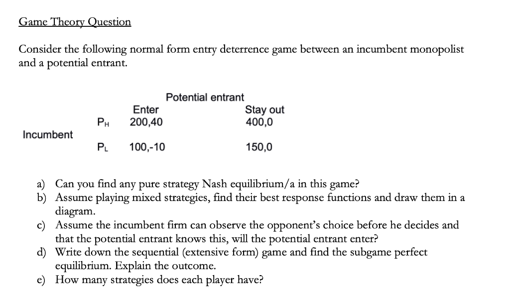 Solved Game Theory Question Consider the following normal | Chegg.com