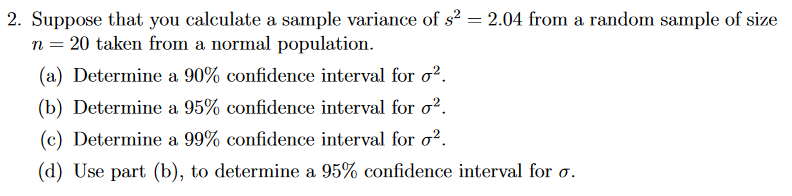 Solved 2. Suppose that you calculate a sample variance of s2 | Chegg.com
