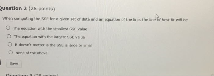 Solved When computing the SSE for a given set of data and an | Chegg.com