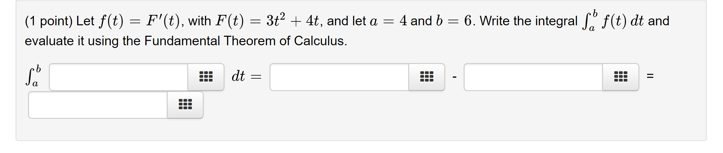 Solved (1 point) Let f(t)=F′(t), with F(t)=3t2+4t, and let | Chegg.com Solved (1 point) Let f(t)=F′(t), with F(t)=3t2+4t, and let | Chegg.com