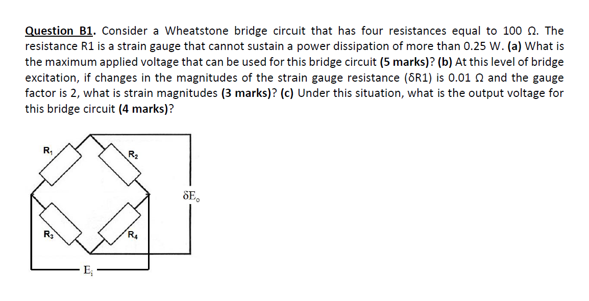 Solved Question B1. Consider a Wheatstone bridge circuit | Chegg.com