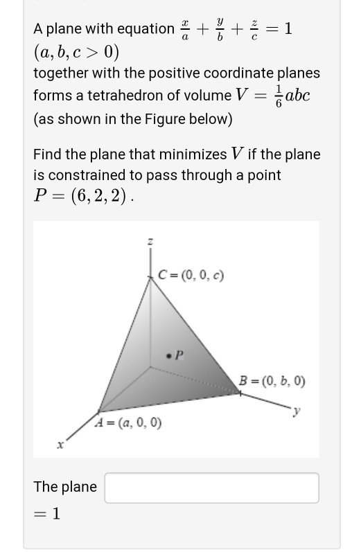 Solved A plane with equation + * + ž = 1 (a, b, c > 0) | Chegg.com