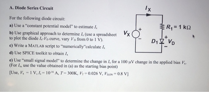Solved A. Diode Series Circuit For the following diode | Chegg.com